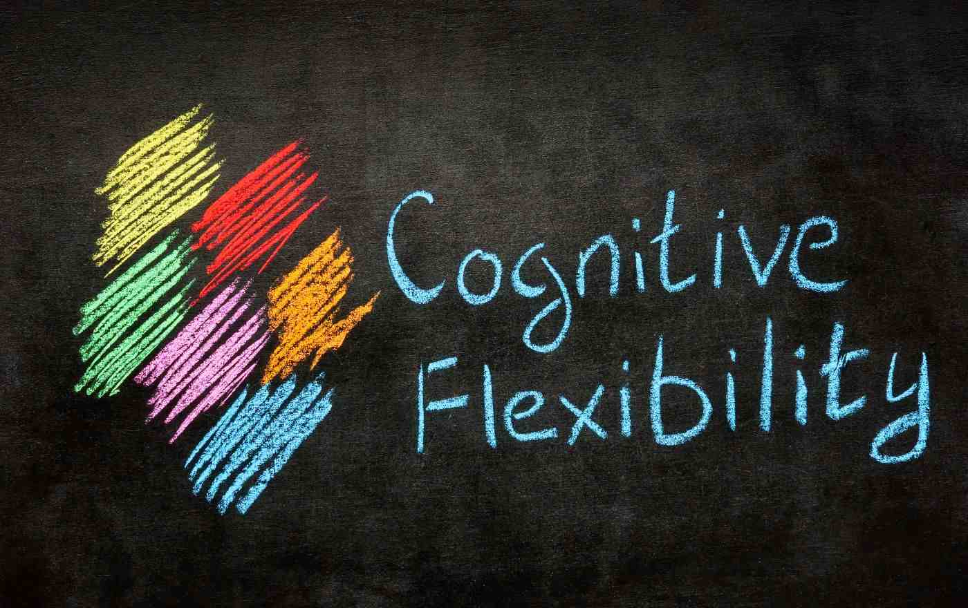 What Is Cognitive Flexibility, and Why Does It Matter?